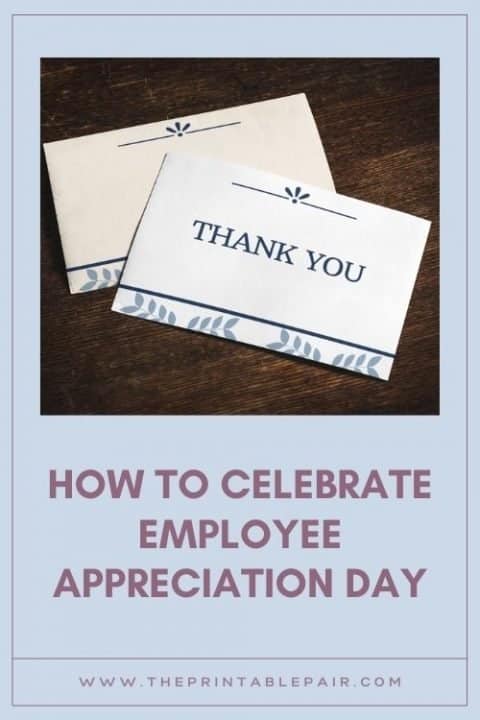 How To Celebrate Employee Appreciation Day - The Printable Pair